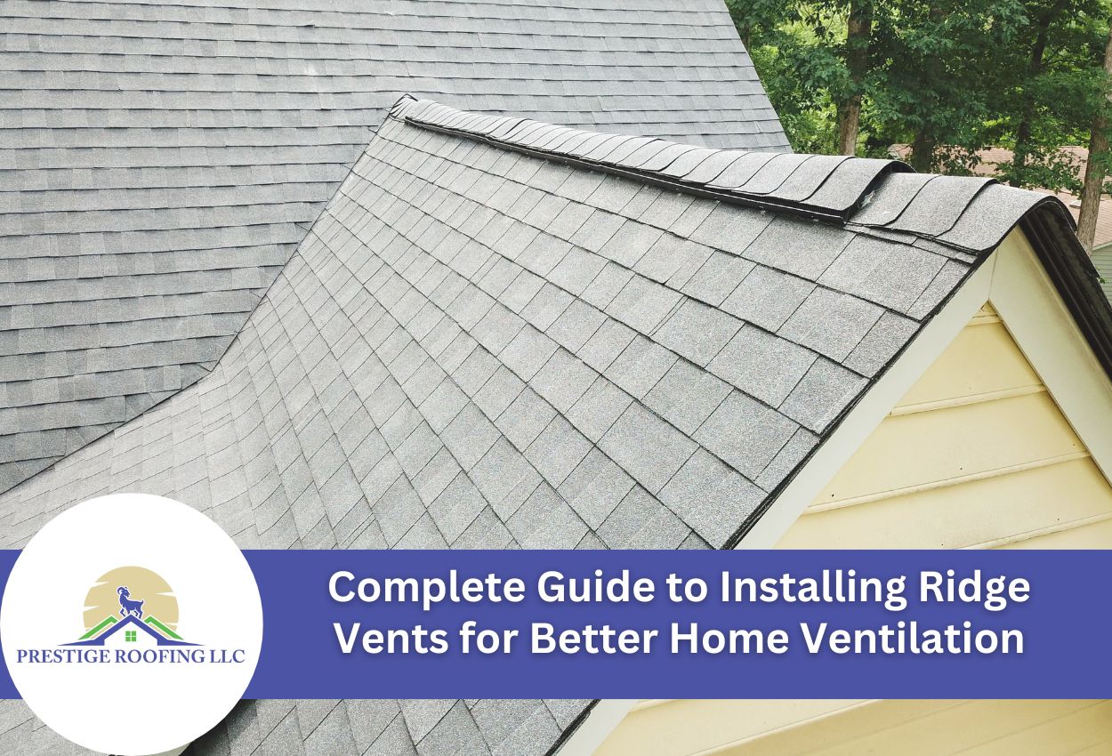 Ridge Vent Installation Process: Complete DIY Guide